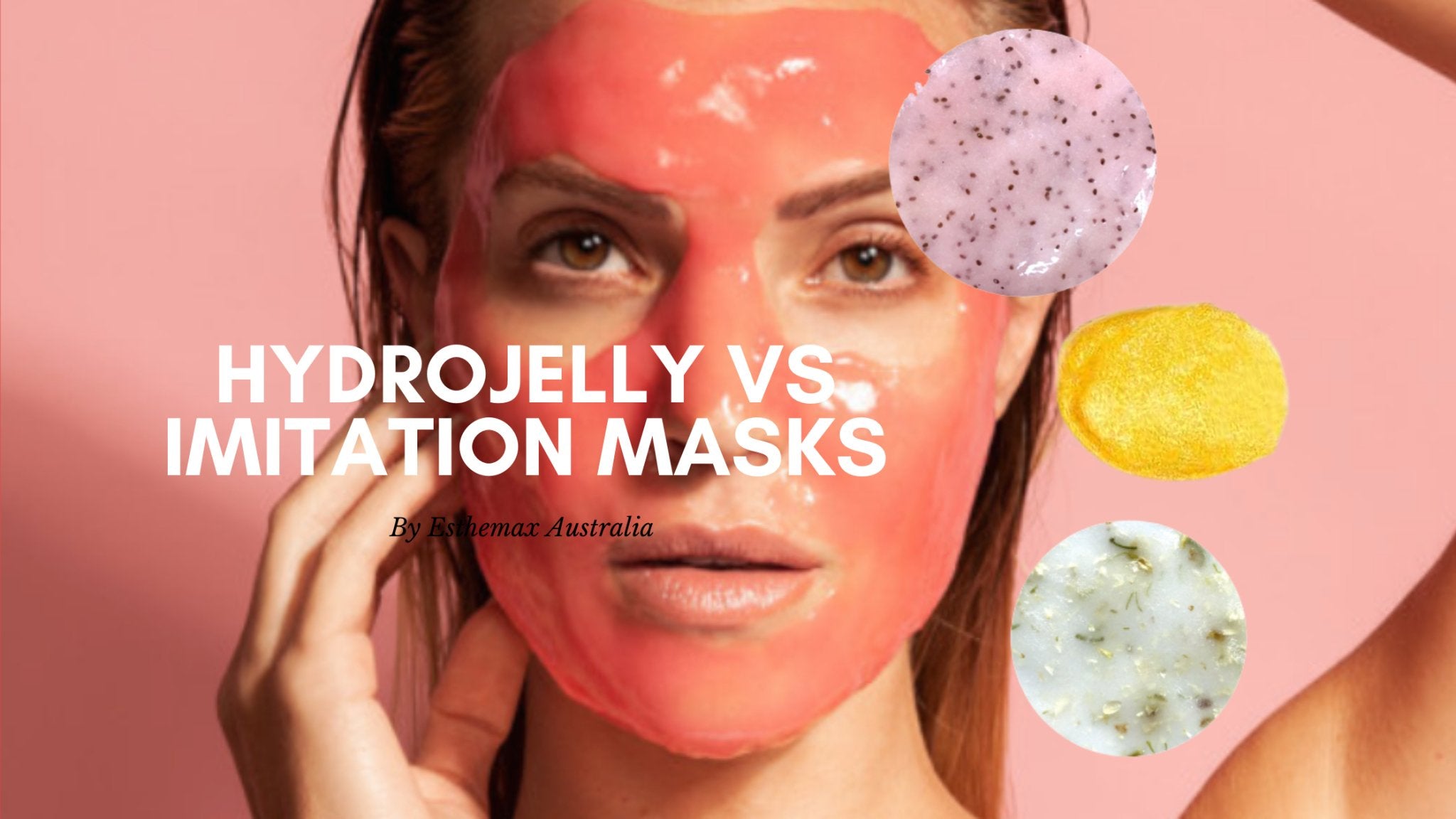 Hydrojelly™ VS Imitation Masks – Esthemax Australia